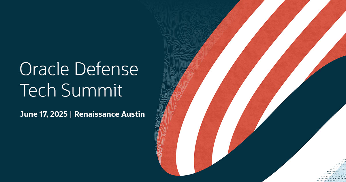 Plan to Attend | Oracle Defense Tech Summit