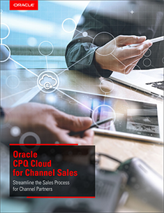 Streamline the Sales Process for Channel Partners | Oracle