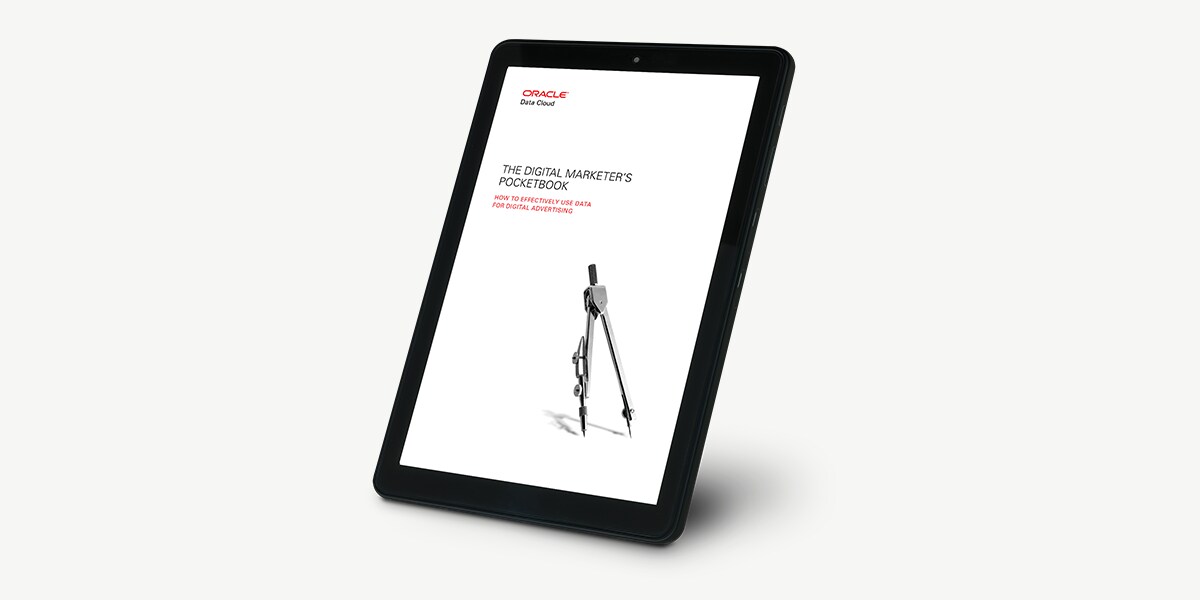 How to Effectively Use Data for Digital Advertising | Oracle Data Cloud