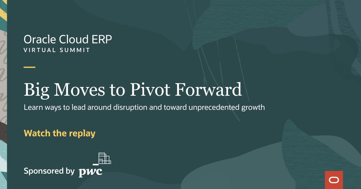 Big Moves to Pivot Forward - February 9, 2021 | Oracle Israel