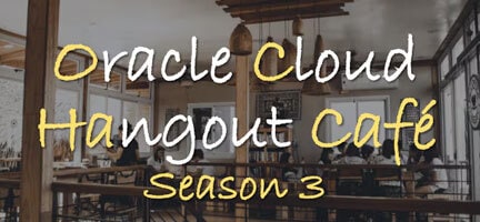 Oracle Cloud Hangout Café | Developer | Oracle 日本