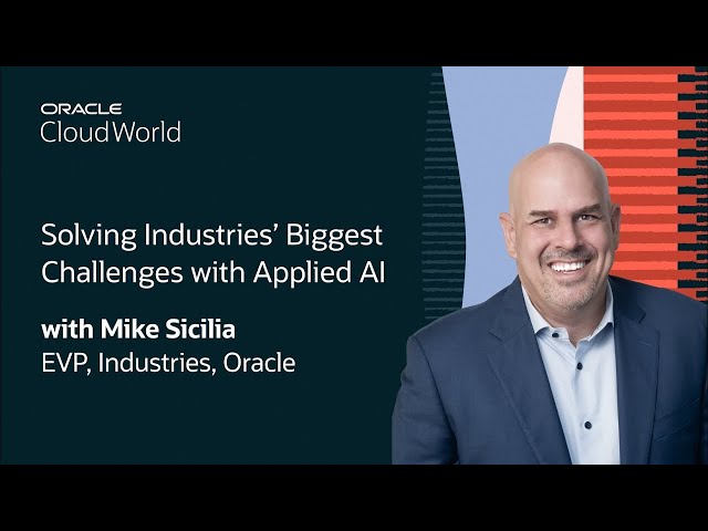 Oracle Industries at CloudWorld | Oracle