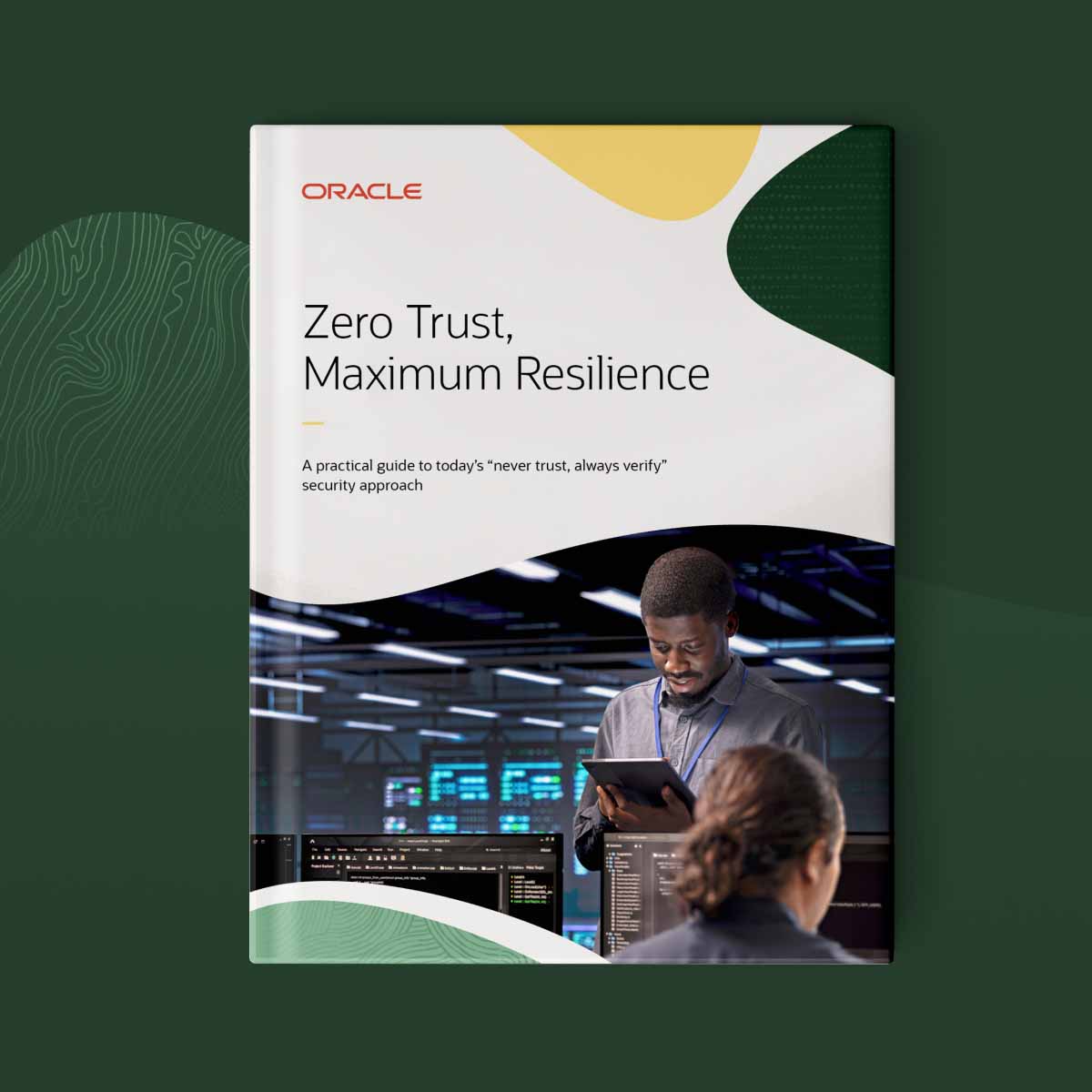 Zero Trust Maximum Resilience Ebook | Oracle
