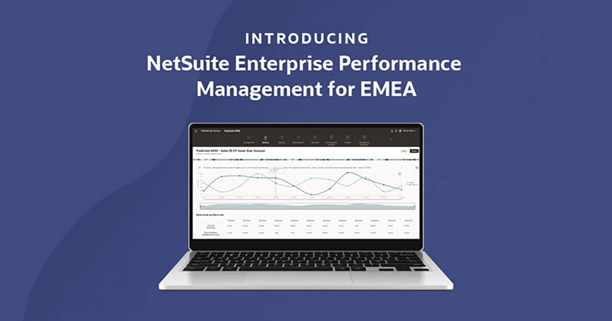 NetSuite Introduces Enterprise Performance Management to Help Businesses in EMEA Increase ...