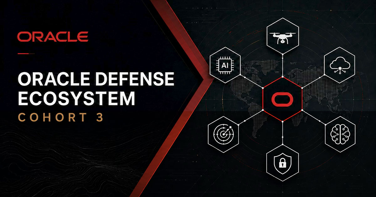 Oracle Strengthens Defense Ecosystem to Help Emerging Technology ...