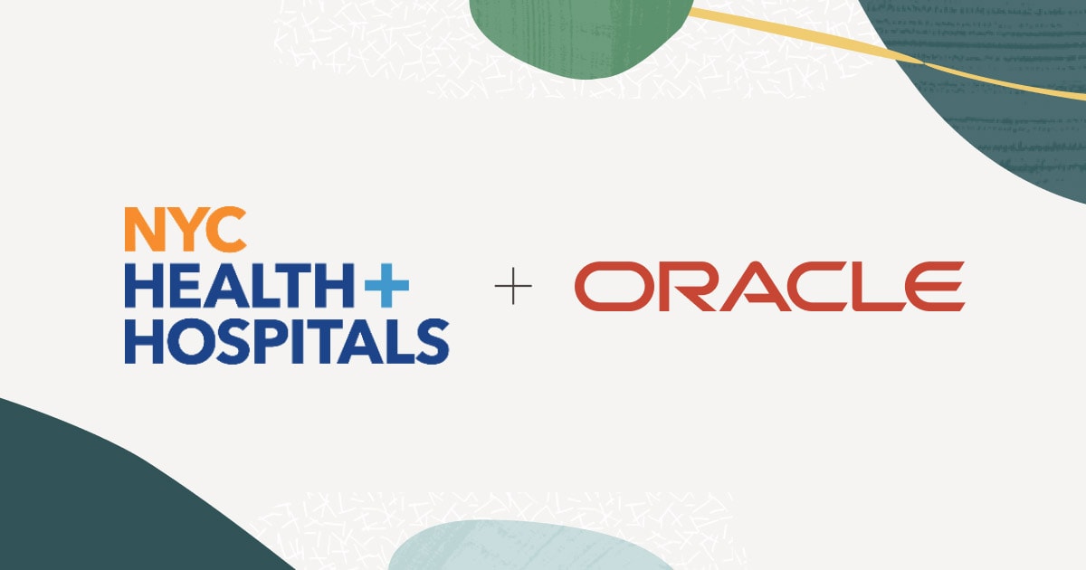 NYC Health + Hospitals Collaborates with Oracle to Enhance and Upgrade ...