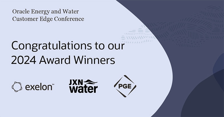 Oracle Energy And Water Awards Recognize Utilities Leading In Industry