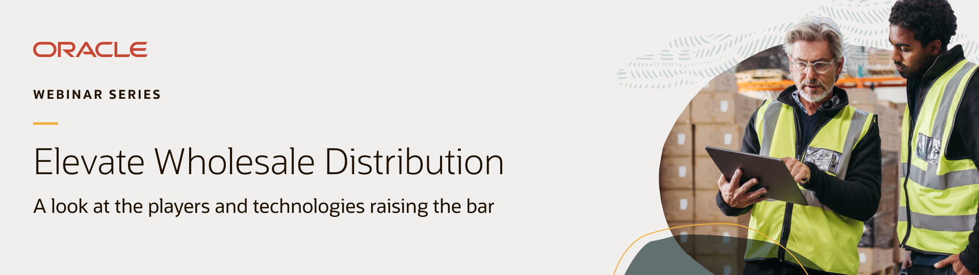 Oracle Webinar Series: Elevate Wholesale Distribution