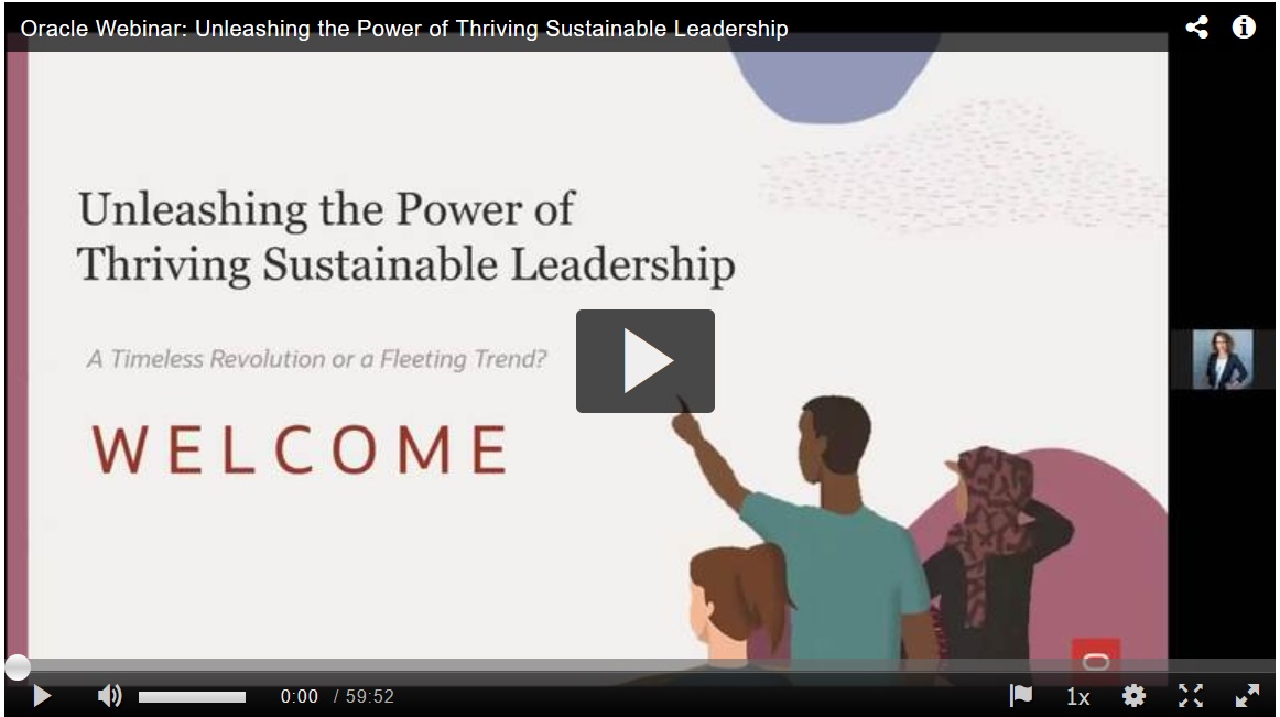 Oracle Webinar: Unleashing the Power of Thriving Sustainable Leadership