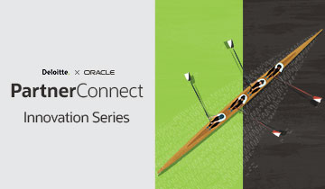Oracle Partner Connect Innovation Series Deloitte