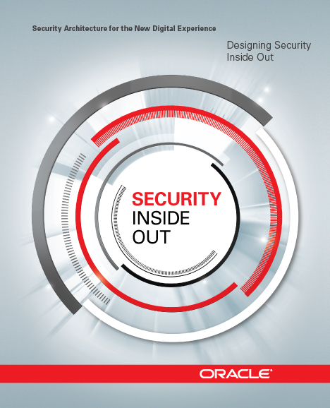Oracle Security Architecture for the New Digital Experience E-Book